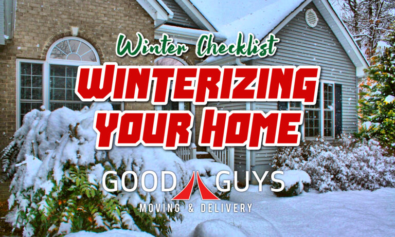Winter Checklist: Winterizing Your Home In 2022 | Good Guys Moving